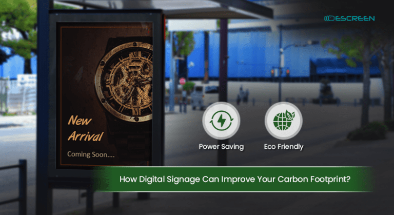 How digital signboard can improve your carbon footprint | escreen